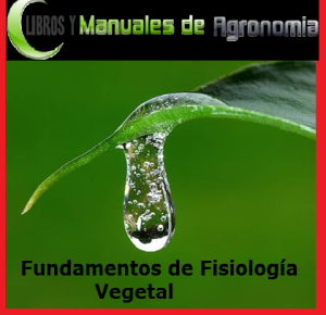 Manual de Fundamentos de Fisiología Vegetal. pdf - Libros y Manuales de Agronomia